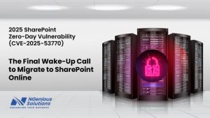 2025 SharePoint Zero-Day: CVE-2025-53770 Final Warning