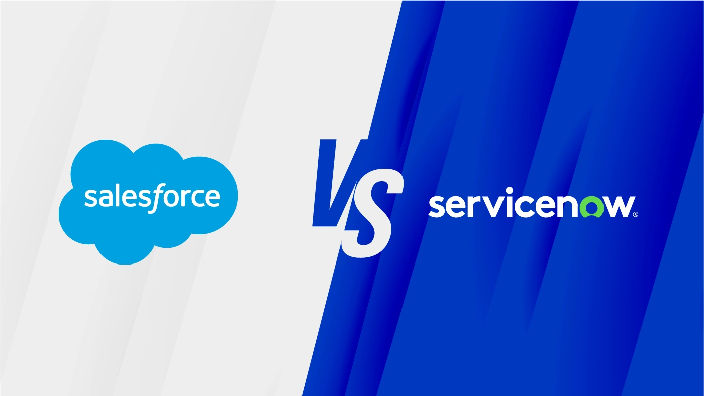 ServiceNow vs. Salesforce: Which is Better In 2025?